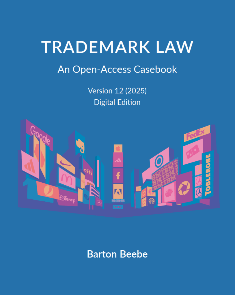 Trademark Law: An Open-Access Casebook | Barton Beebe, NYU School of Law